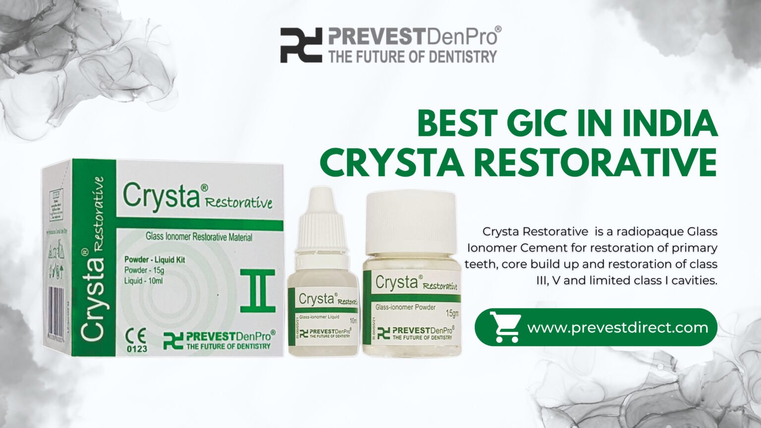 Best Glass Ionomer Cement in India - CRYSTA RESTORATIVE - Prevest ...