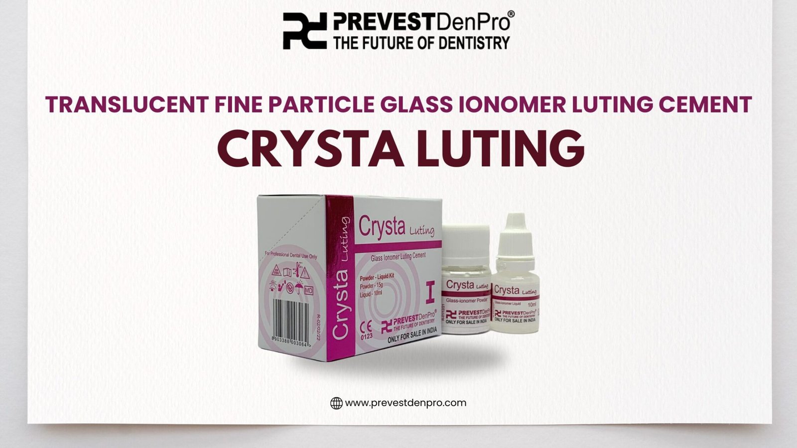 Translucent Fine Particle Glass Ionomer Luting Cement: Crysta Luting